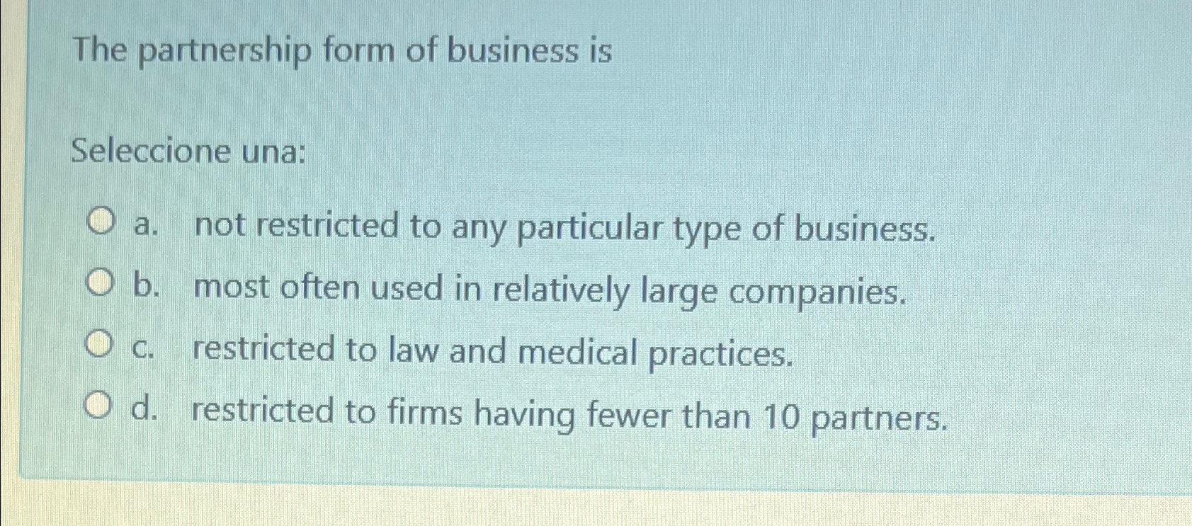 Solved The partnership form of business isSeleccione una:a. | Chegg.com