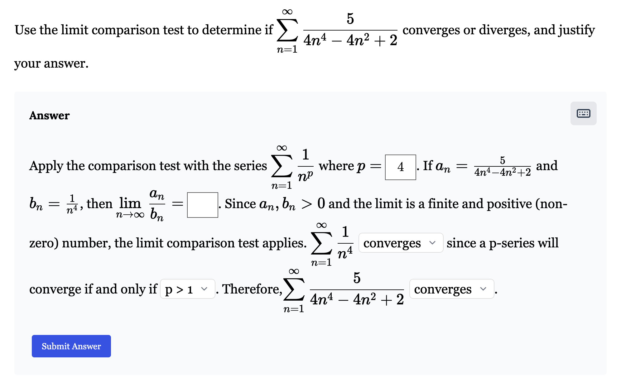 Solved Use The Limit Comparison Test To Determine Ifapply