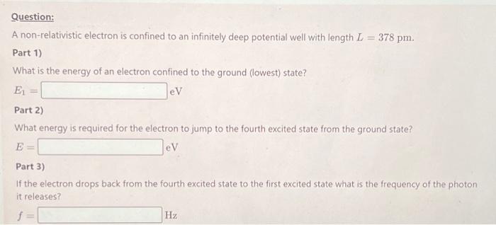 A non-relativistic electron is confined to an | Chegg.com