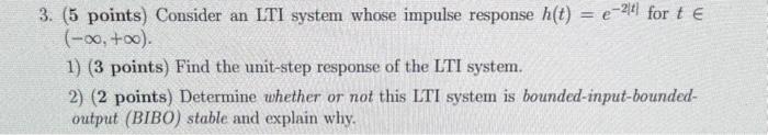 Solved 3. (5 points) Consider an LTI system whose impulse | Chegg.com