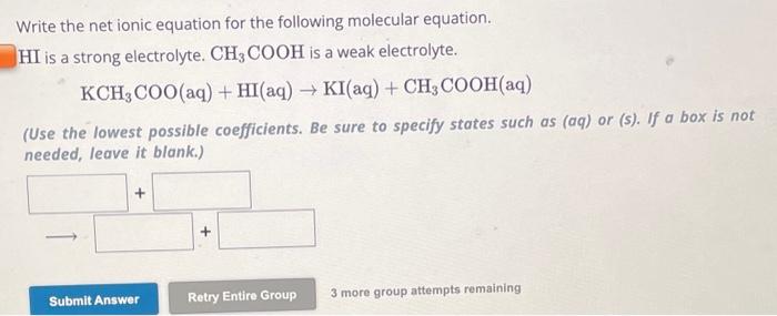 Solved Write the net ionic equation for the following | Chegg.com