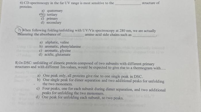 Solved 6) CD-spectroscopy in the far UV range is most | Chegg.com