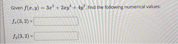 Solved Given f(x,y)=60x+70y−5x2−2y2−xy Evaluate f(2,4) | Chegg.com