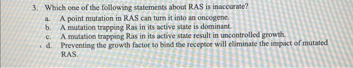 Solved a. 3. Which one of the following statements about RAS | Chegg.com