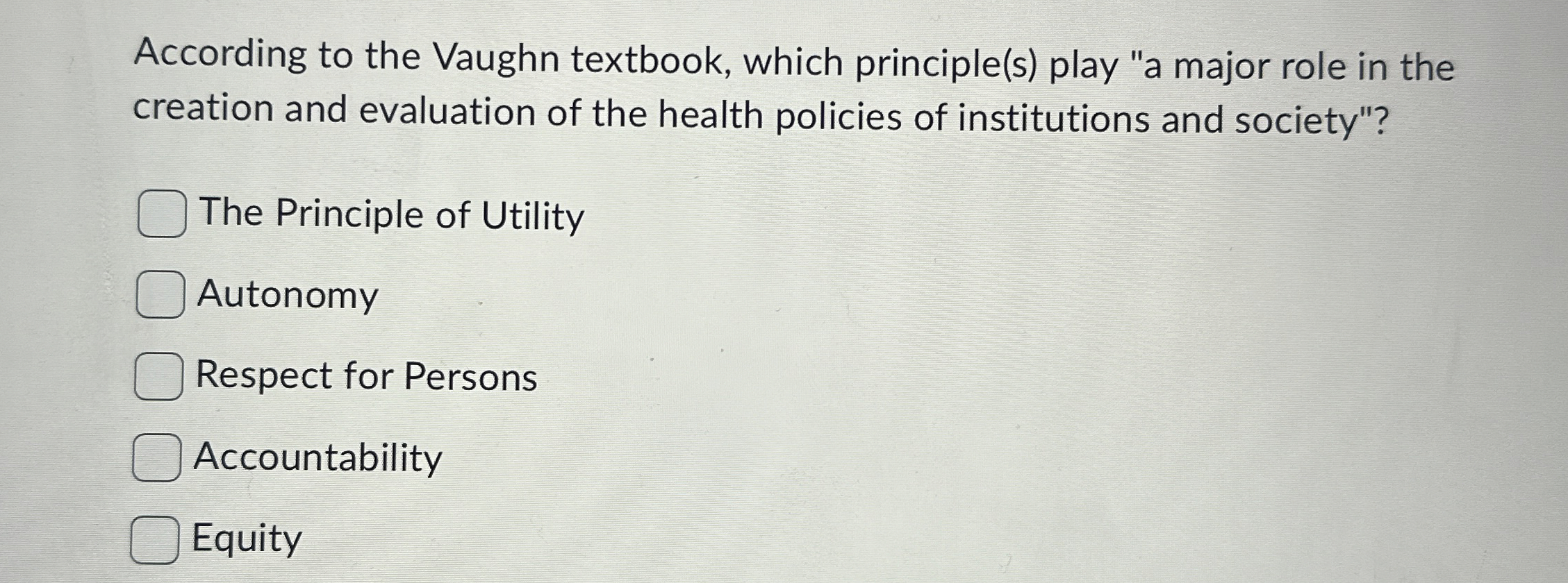 Solved According to the Vaughn textbook, which principle(s) | Chegg.com