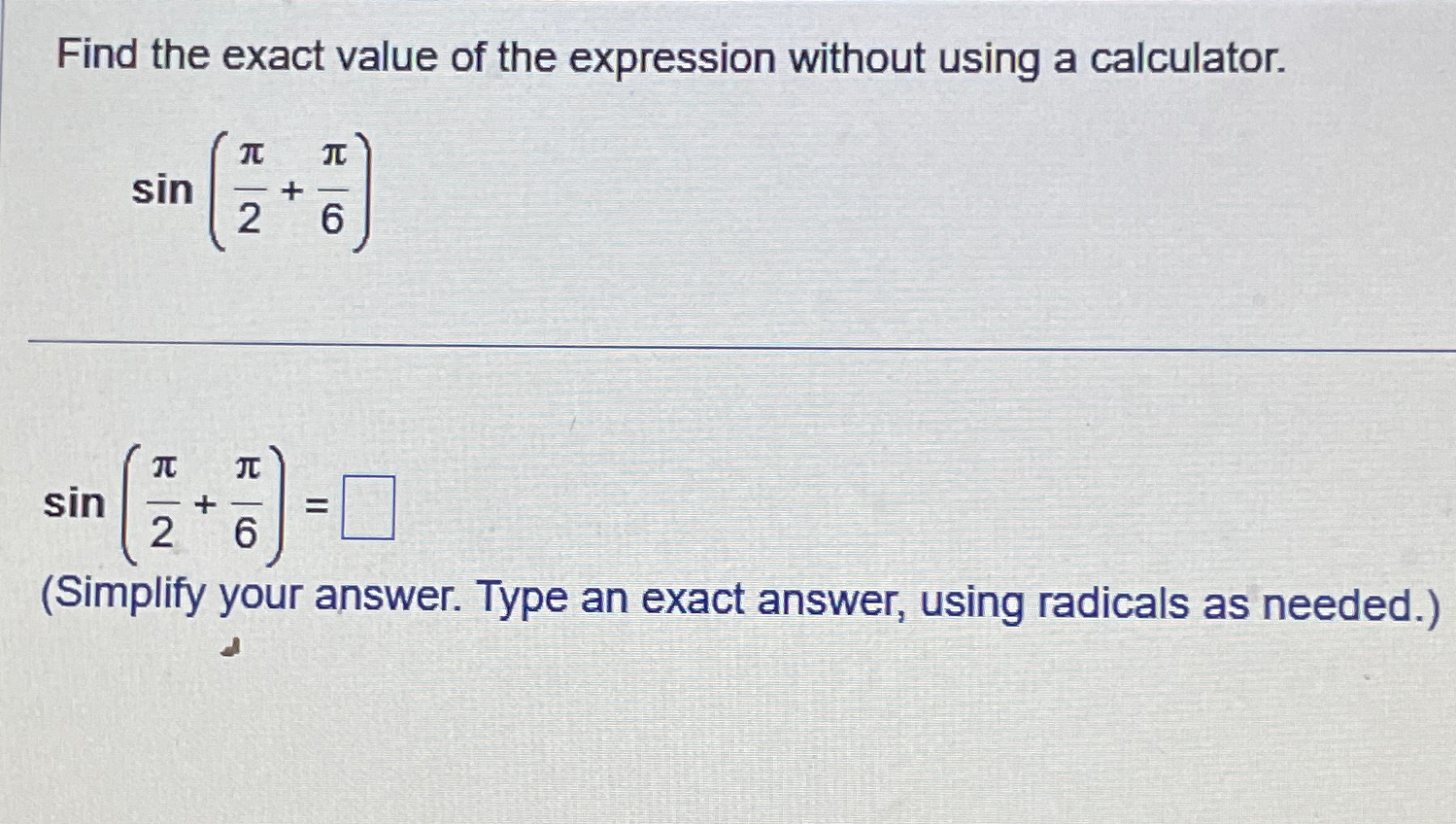 Solved Find the exact value of the expression without using | Chegg.com