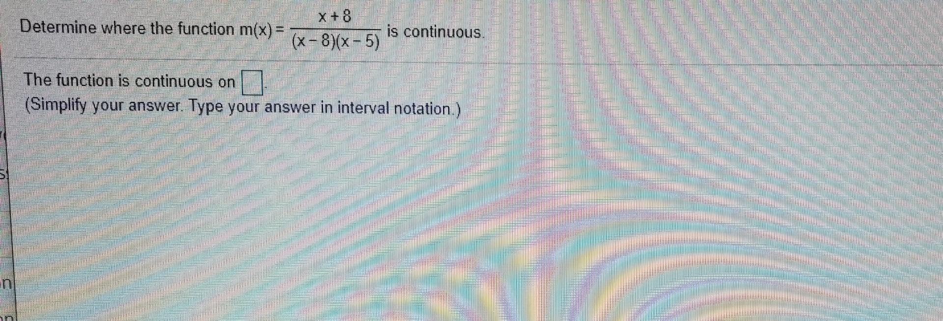 Solved Determine where the function m(x) = is continuous. | Chegg.com