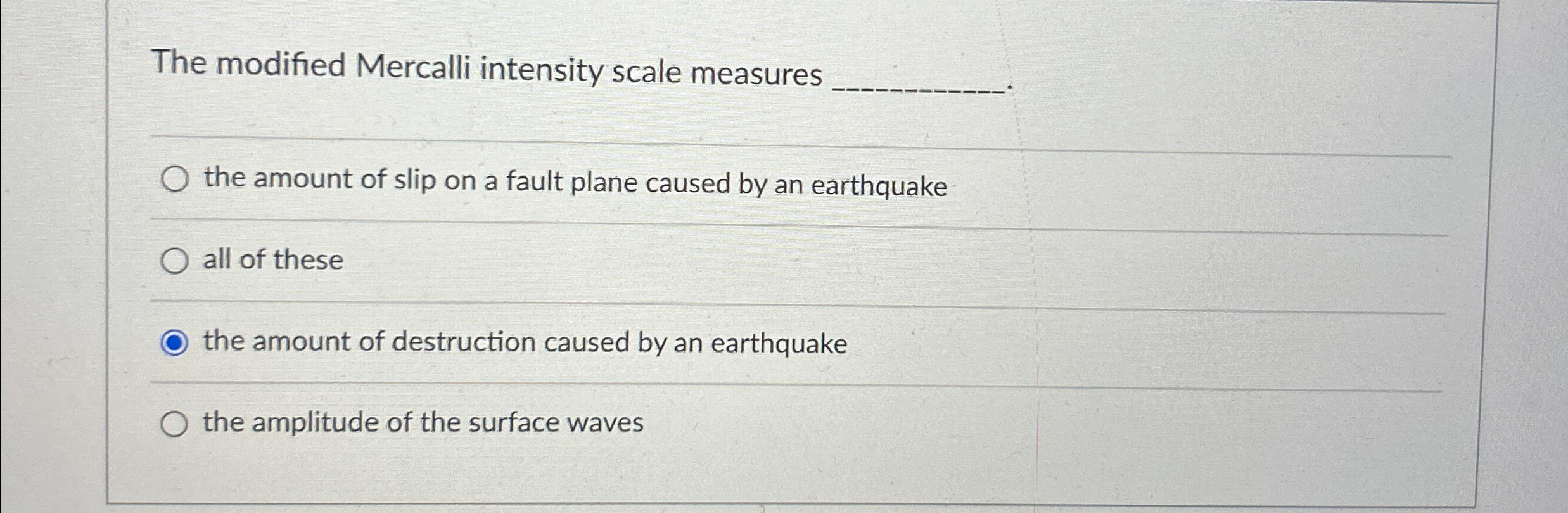 Solved The modified Mercalli intensity scale measuresthe | Chegg.com