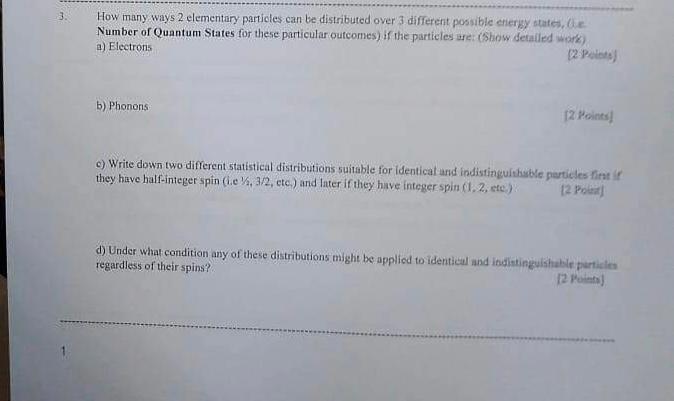 Solved How many ways 2 elementary particles can be | Chegg.com Solved How many ways 2 elementary particles can be | Chegg.com
