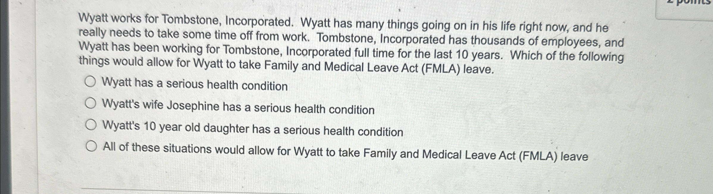 Solved Wyatt works for Tombstone, Incorporated. Wyatt has | Chegg.com