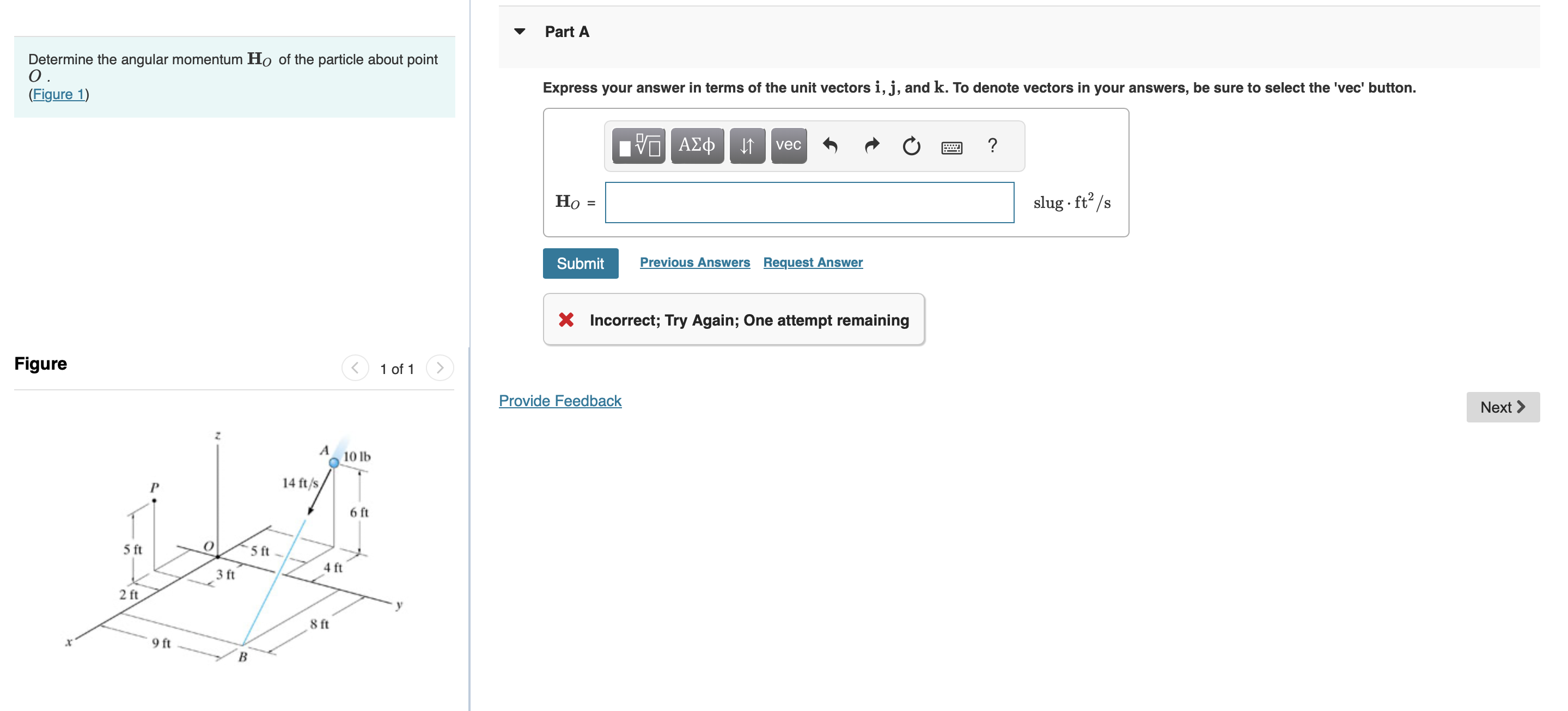 Determine the angular momentum HO ﻿of the particle | Chegg.com