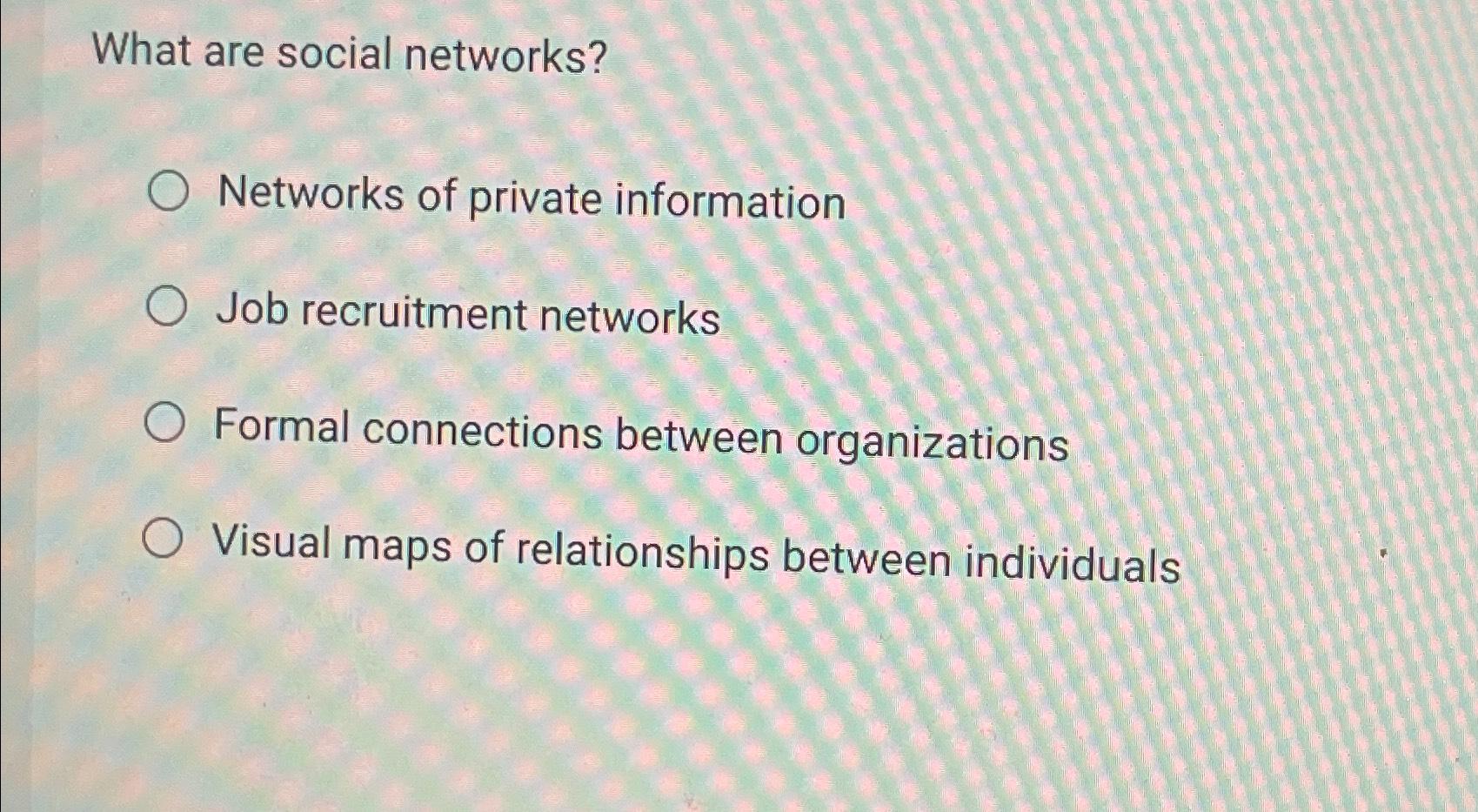Solved What are social networks?Networks of private | Chegg.com