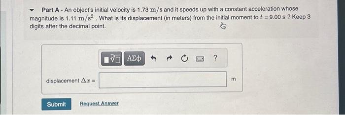 Solved Part A An Object S Initial Velocity Is 1 73 M S And