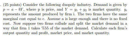 Solved (25 ﻿points) ﻿Consider the following duopoly | Chegg.com