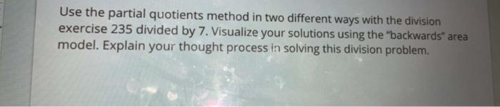 Solved Use the partial quotients method in two different | Chegg.com