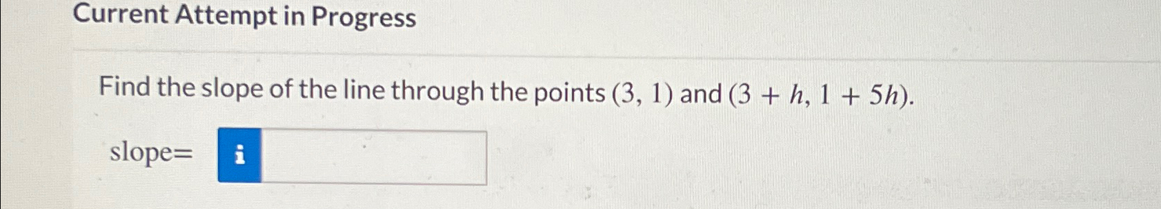 Solved Current Attempt in ProgressFind the slope of the line | Chegg.com