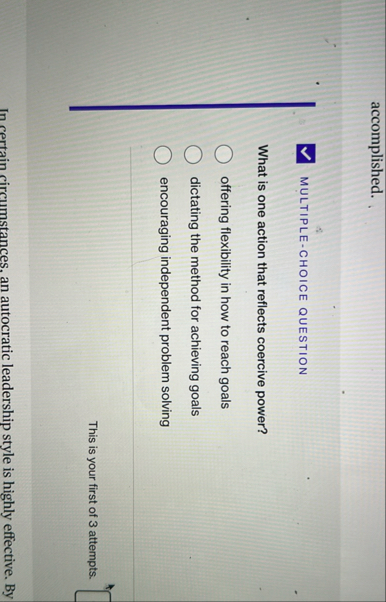 Solved accomplished.MULTIPLE-CHOICE QUESTIONWhat is one | Chegg.com