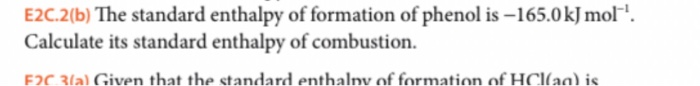 Solved E2C.2(b) The standard enthalpy of formation of phenol | Chegg.com