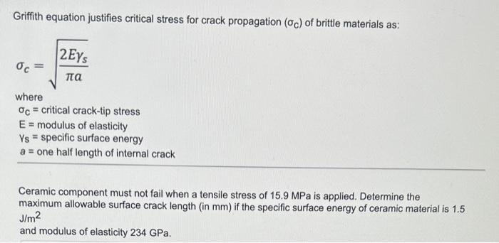 Solved Griffith equation justifies critical stress for crack | Chegg.com