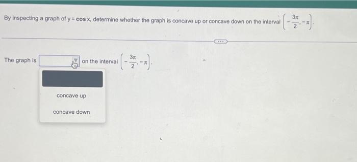 Solved By inspecting a graph of y=cosx, determine whether | Chegg.com