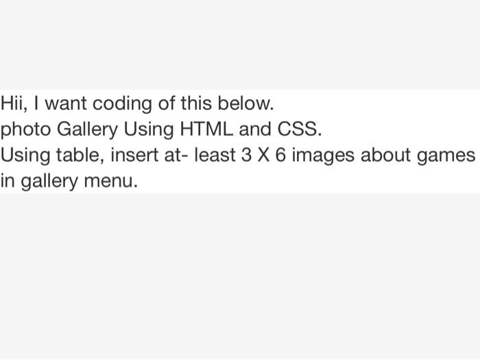 Solved Hii, I want coding of this below. photo Gallery Using | Chegg.com