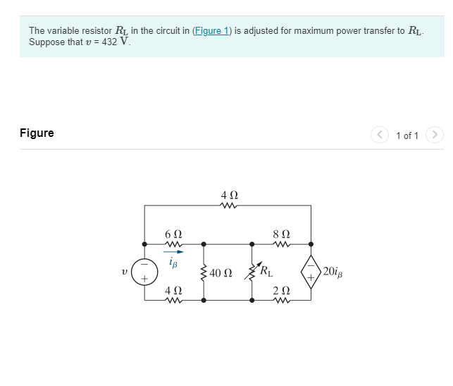 Solved The variable resistor RL ﻿in the circuit in (Figure | Chegg.com