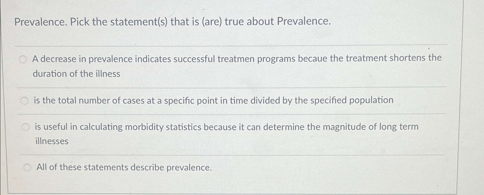 Solved Prevalence. Pick the statement(s) ﻿that is (are) | Chegg.com