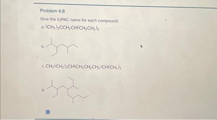 Solved Give the IUPAC name for each compound. a. | Chegg.com
