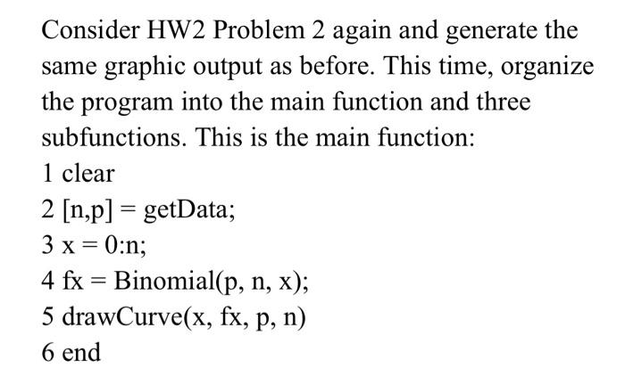 Solved Consider HW2 Problem 2 again and generate the same | Chegg.com
