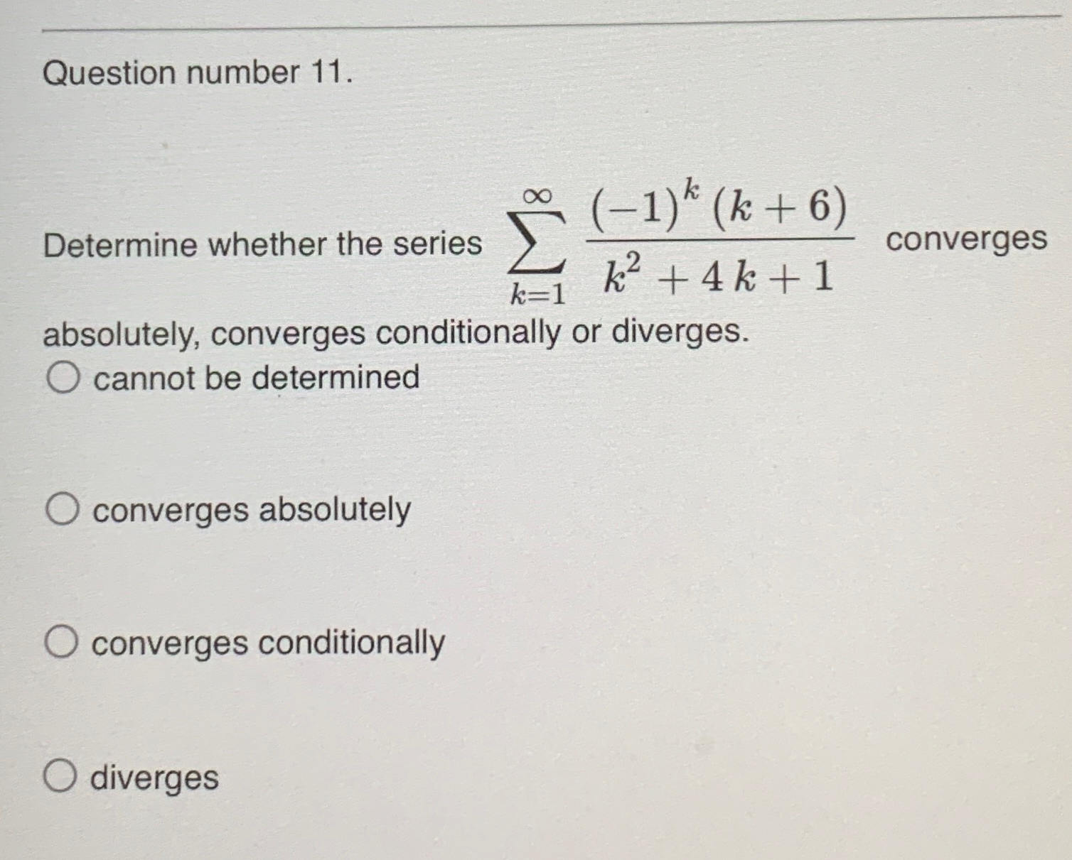 Question number 11.Determine whether the series | Chegg.com