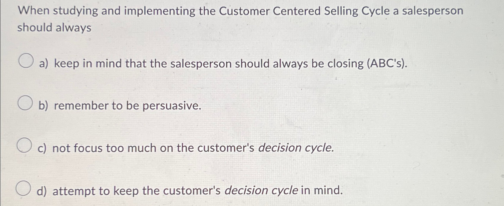 Solved When studying and implementing the Customer Centered | Chegg.com