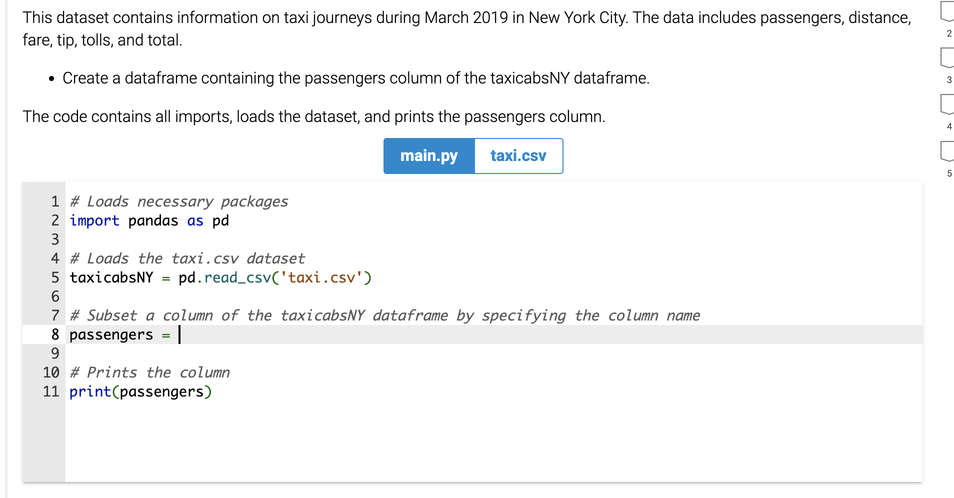Solved This dataset contains information on taxi journeys | Chegg.com