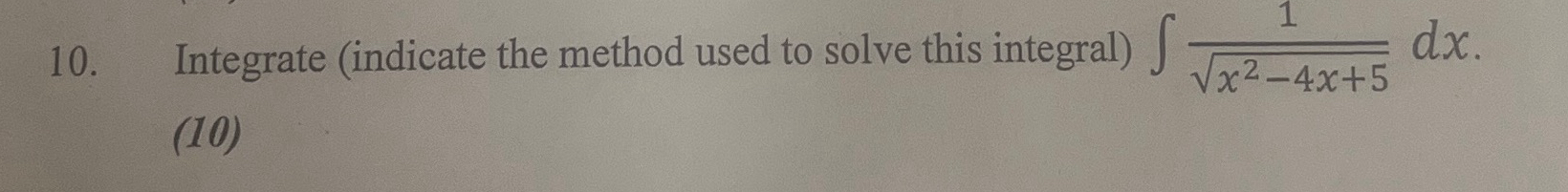 Solved Integrate (indicate the method used to solve this | Chegg.com