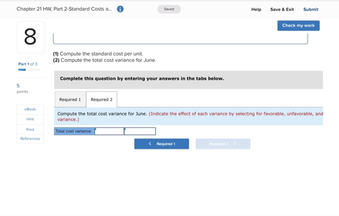 Solved Chapter 21 HW, Part 2-Standard Costs a... Help Save & | Chegg.com