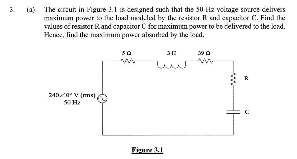 Solved (a) ﻿The circuit in Figure 3.1 ﻿is designed such that | Chegg.com