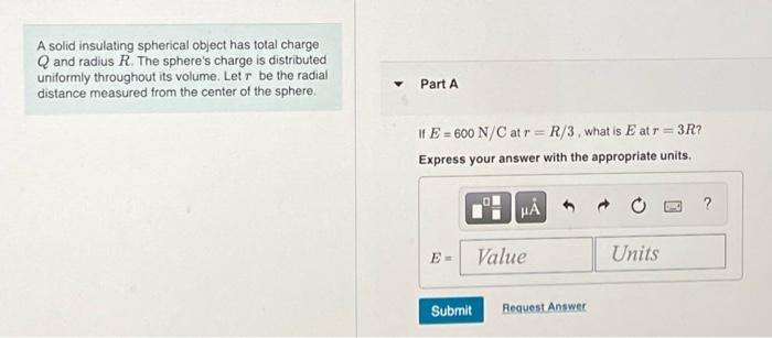 Solved A solid insulating spherical object has total charge | Chegg.com