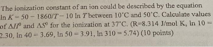 Solved The ionization constant of an ion could be described | Chegg.com