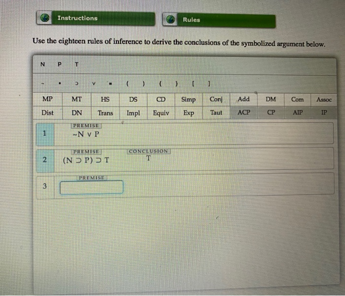 Solved Use the eighteen rules of inference to derive the | Chegg.com