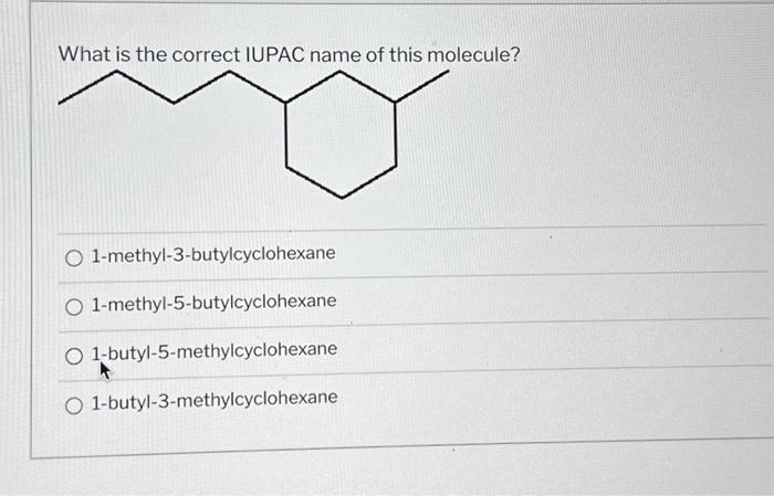 Solved What is the correct IUPAC name of this molecule? | Chegg.com