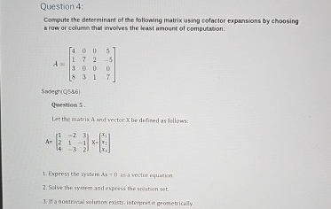 Solved Question 4:Compute the determinant of the following | Chegg.com