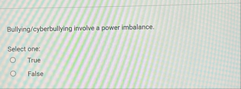 Solved Bullying/cyberbullying involve a power | Chegg.com