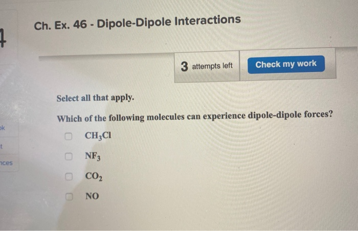 Solved Ch. Ex. 46 - Dipole-Dipole Interactions 3 attempts | Chegg.com