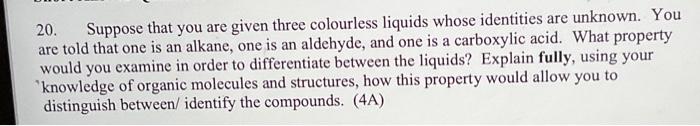 Solved 20. Suppose that you are given three colourless | Chegg.com