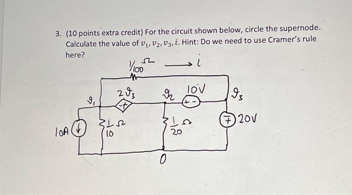 Solved 3. (10 points extra credit) For the circuit shown | Chegg.com