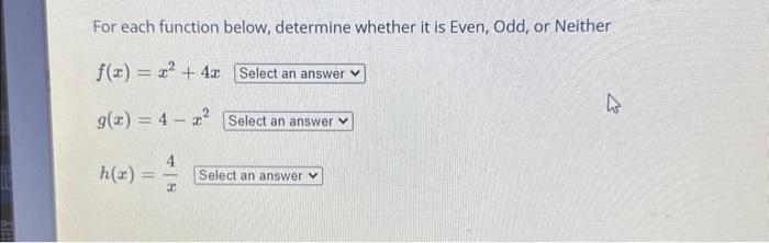 Solved For each function below, determine whether it is | Chegg.com