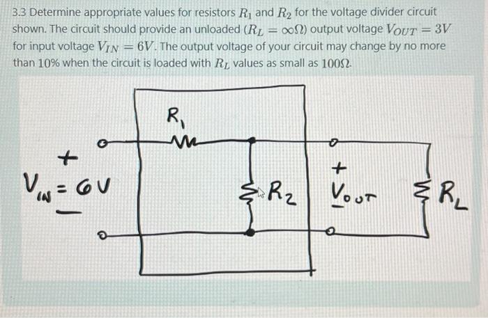 Solved 3.3 Determine appropriate values for resistors R1 and | Chegg.com