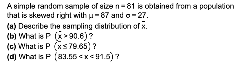 Solved A simple random sample of size n=81 ﻿is obtained from | Chegg.com