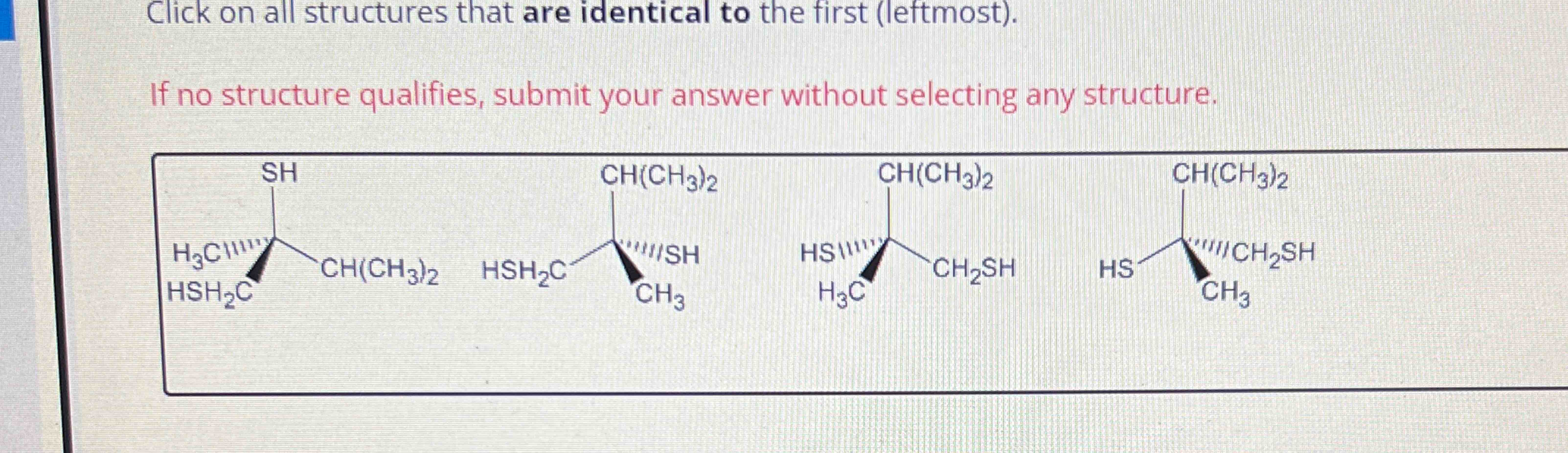 Solved Click on all structures that are identical to the | Chegg.com