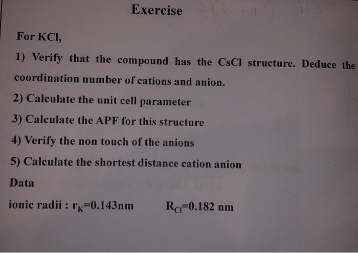 Solved Exercise For KCI, 1) Verify that the compound has the | Chegg.com