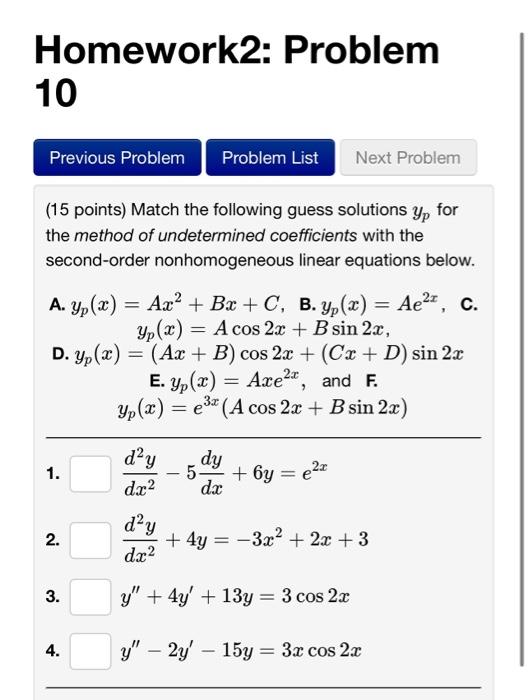 Solved Homework2: Problem 10 (15 points) Match the following | Chegg.com Solved Homework2: Problem 10 (15 points) Match the following | Chegg.com